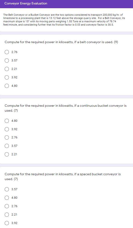 Conveyor Energy Evaluation The Belt Conveyor or a | Chegg.com