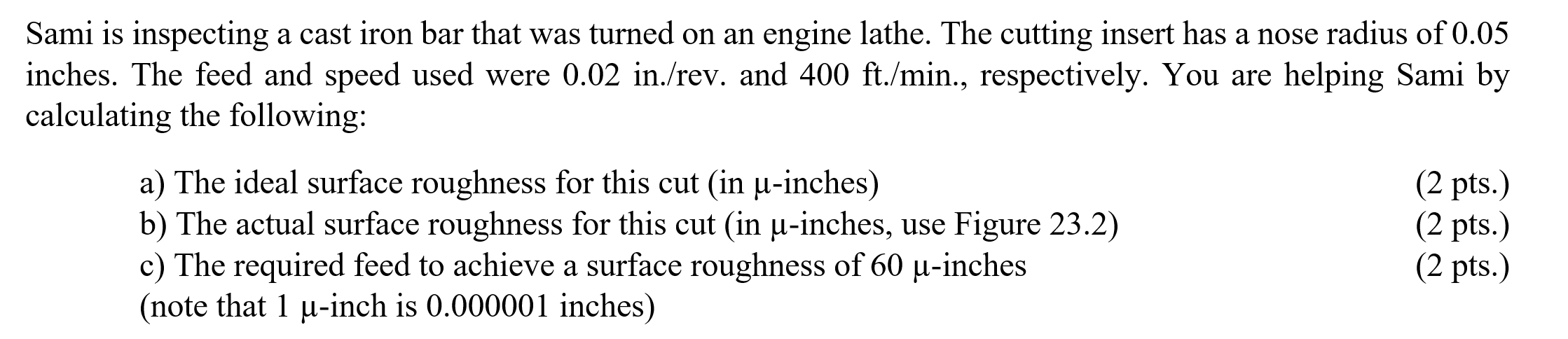 Solved Sami is inspecting a cast iron bar that was turned on | Chegg.com