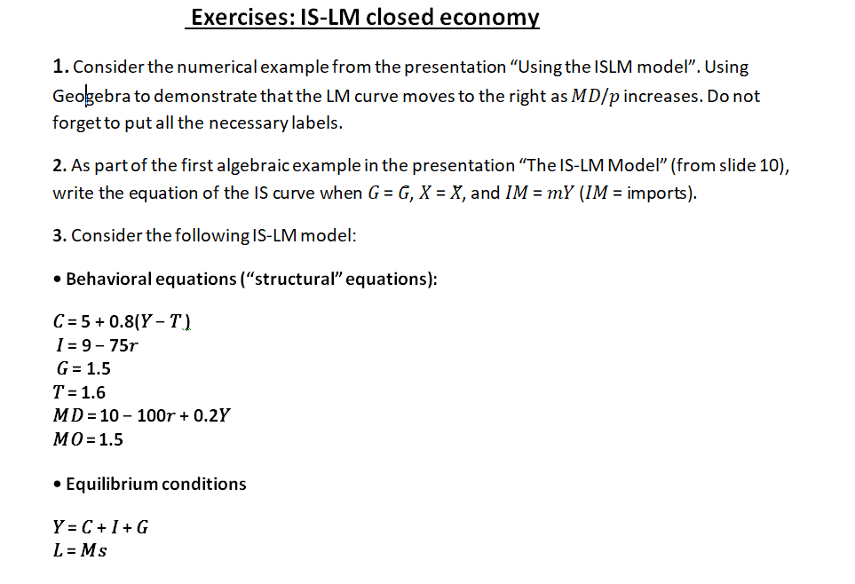 Solved Exercises: IS-LM closed economy 1. Consider the | Chegg.com
