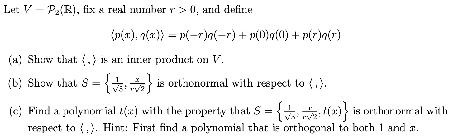 Solved Let V=P2(R), fix a real number r>0, and define | Chegg.com