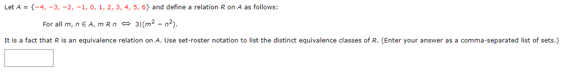 Solved Let A={−4,−3,−2,−1,0,1,2,3,4,5,6} and define a | Chegg.com