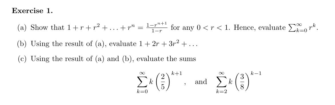 Solved (a) Show that 1+r+r2+…+rn=1−r1−rn+1 for any 0 | Chegg.com