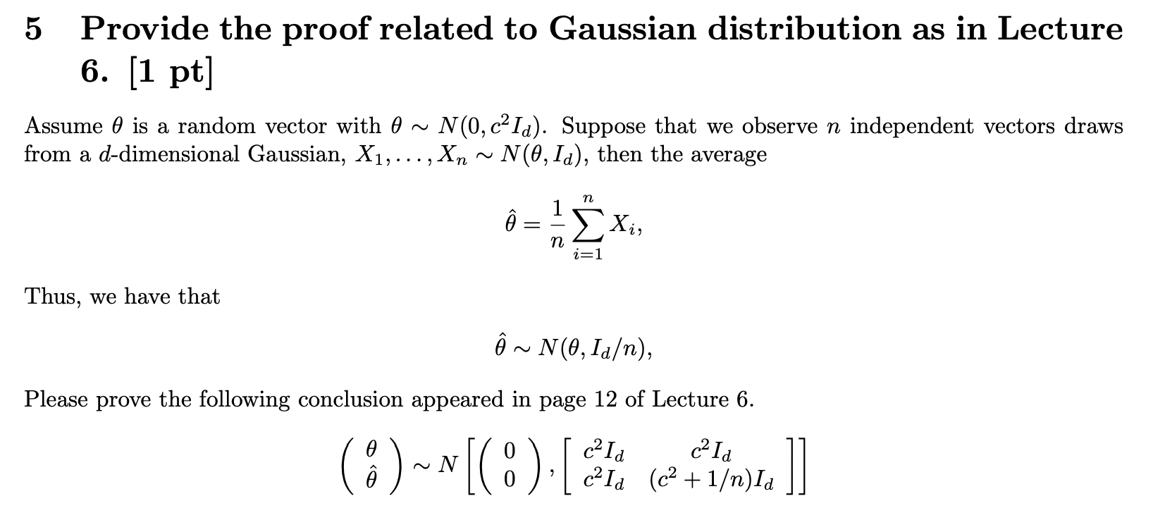 Solved 5 Provide the proof related to Gaussian distribution | Chegg.com