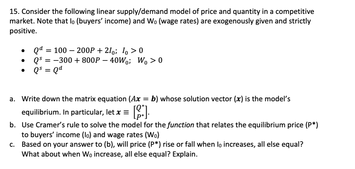 Solved 15. Consider the following linear supply/demand model | Chegg.com