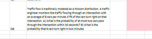 Solved Traffic flow is traditinally modeled as a Poisson | Chegg.com