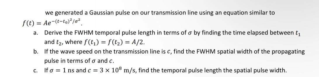 Solved we generated a Gaussian pulse on our transmission | Chegg.com