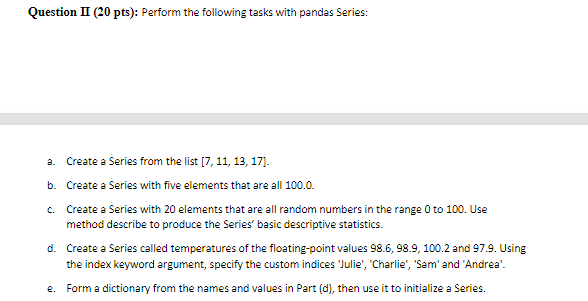 Solved Question II (20 pts): Perform the following tasks | Chegg.com