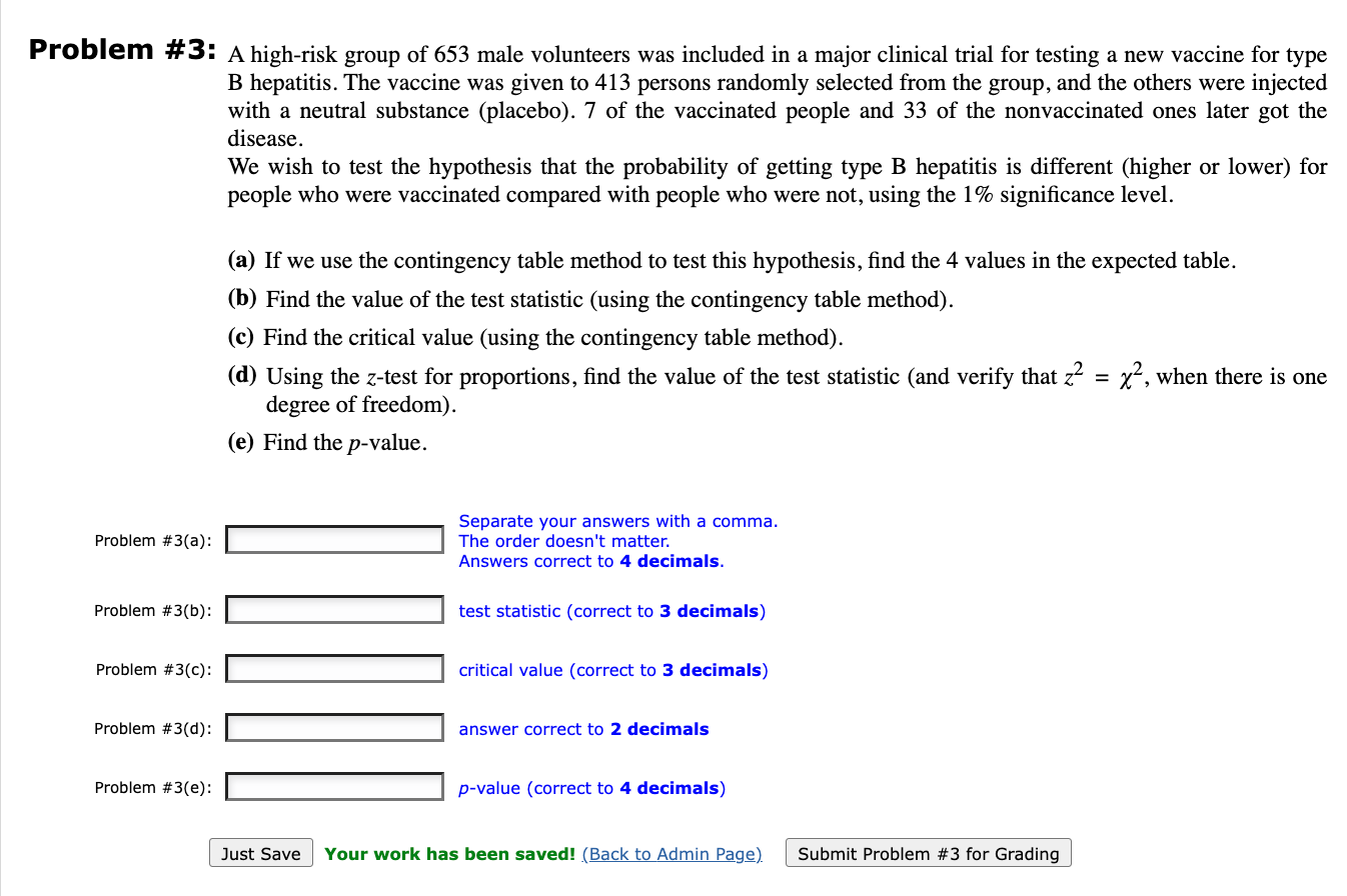 Solved em \#3: A high-risk group of 653 male volunteers was | Chegg.com