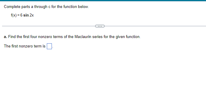 Solved Complete parts a through c for the function below. | Chegg.com
