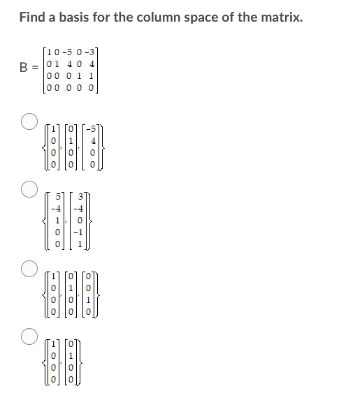 Solved Find a basis for the column space of the matrix. | Chegg.com