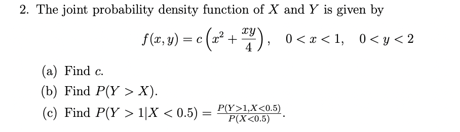 Solved The joint probability density function of x ﻿and Y | Chegg.com
