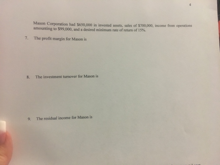 Solved Mason Corporation had $650,000 in invested assets, | Chegg.com