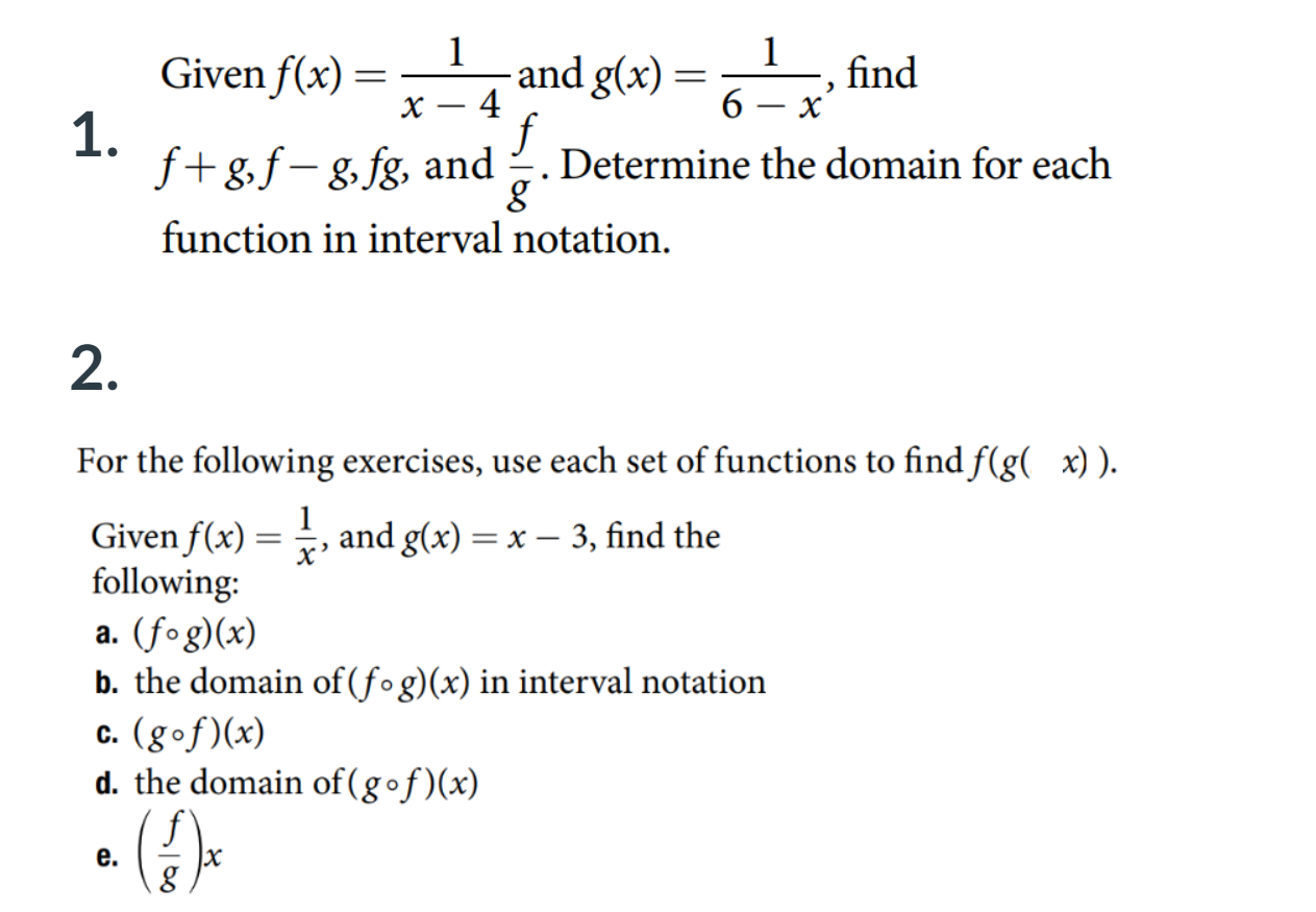 Solved Given f(x)=x−41 and g(x)=6−x1, find 1. f+g,f−g,fg, | Chegg.com