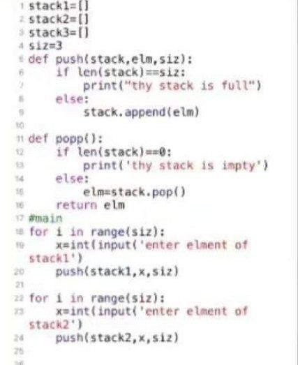 Solved 1 stacki= stack2=0) stack3=1) 4 siz=3 def push(stack, | Chegg.com