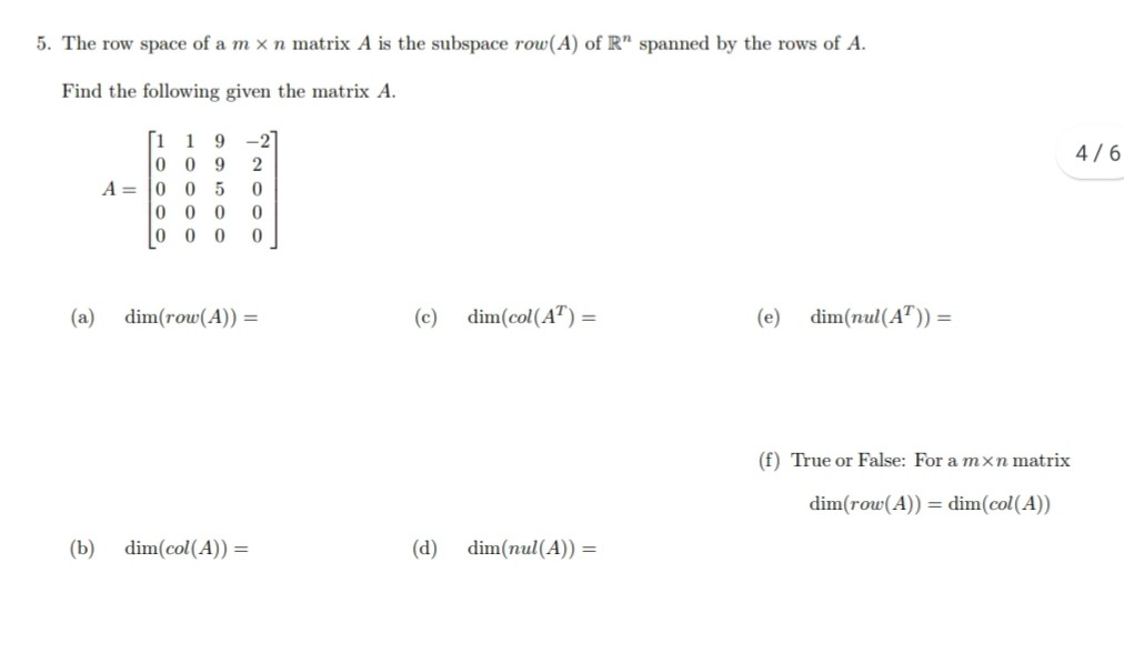 Solved 5. The row space of a m x n matrix A is the subspace | Chegg.com