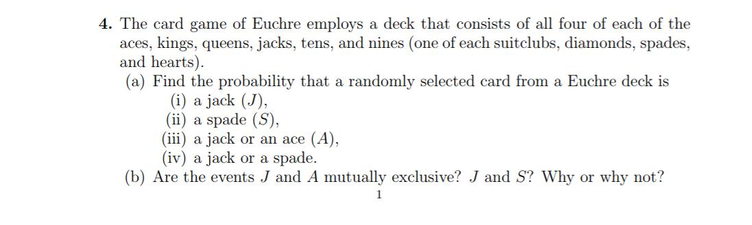 Solved 4. The card game of Euchre employs a deck that | Chegg.com