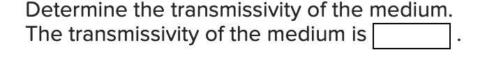 Solved Irradiation on a semi-transparent medium is at a rate | Chegg.com