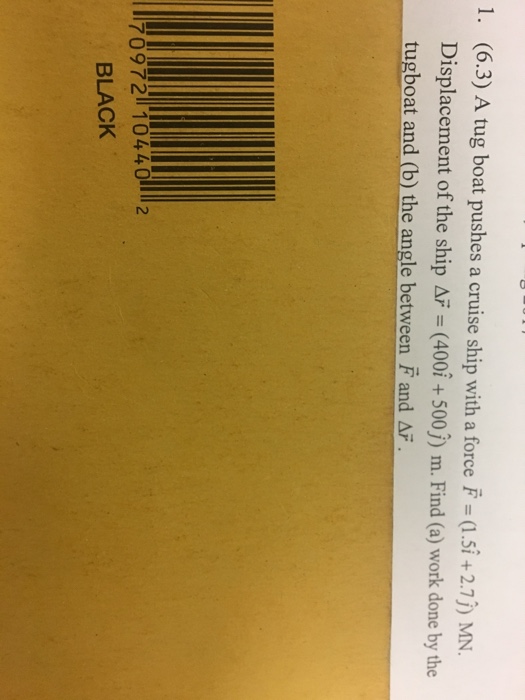 Solved A tug boat pushes a cruise ship with a force F^vector | Chegg.com