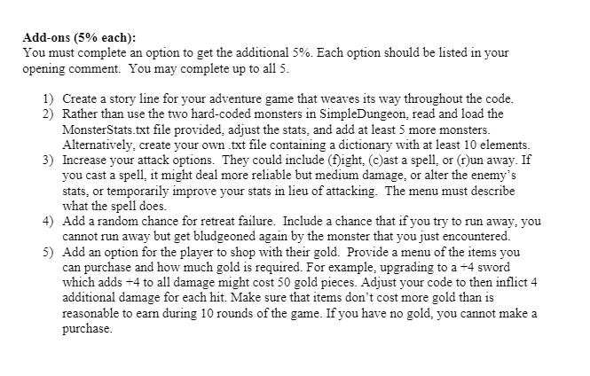 Solved Python: You will write a program that allows the user | Chegg.com