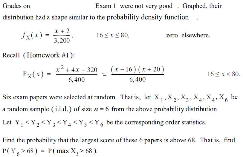 Solved Grades on Exam 1 were not very good . Graphed, their | Chegg.com