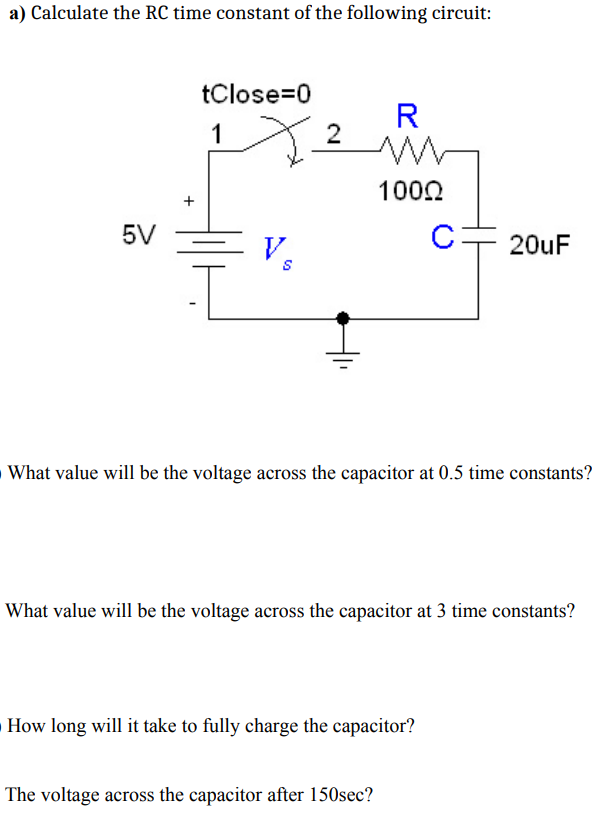 Solved a) Calculate the RC time constant of the following | Chegg.com