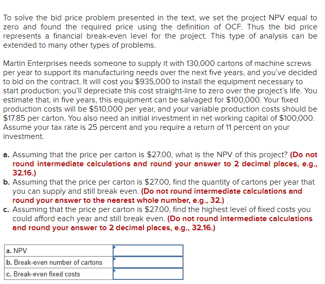 Solved To solve the bid price problem presented in the text, | Chegg.com