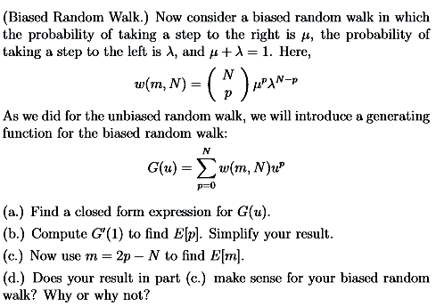 (Biased Random Walk.) Now consider a biased random | Chegg.com