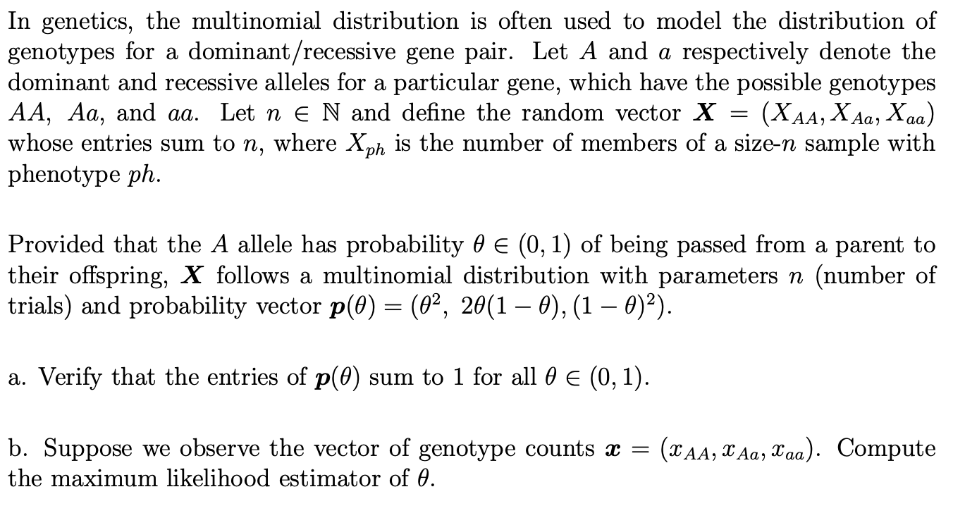 Solved In genetics, the multinomial distribution is often | Chegg.com