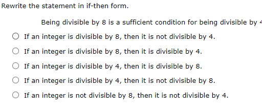 Solved Rewrite the statement in if-then form. Being | Chegg.com