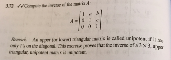 Solved Compute the inverse of the matrix A: A =[1 0 0 a 1 0 | Chegg.com