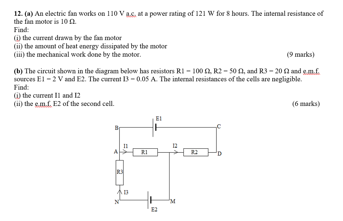 Solved 12. (a) An electric fan works on 110 V a.c. at a | Chegg.com