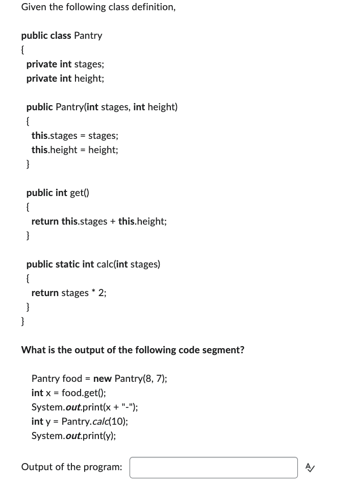 Solved Given the following class definition, public class | Chegg.com