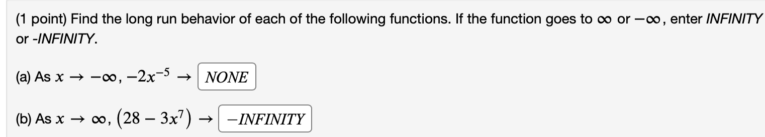 Solved (1 point) Find the long run behavior of each of the | Chegg.com