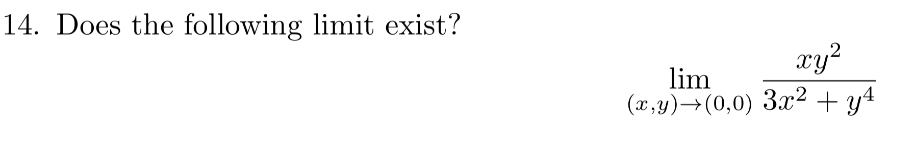 Solved 14. Does the following limit exist? lim | Chegg.com