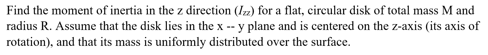 Solved Find the moment of inertia in the z direction (Izz) | Chegg.com