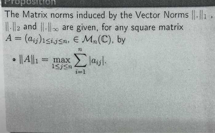 Solved roposition The Matrix norms induced by the Vector | Chegg.com