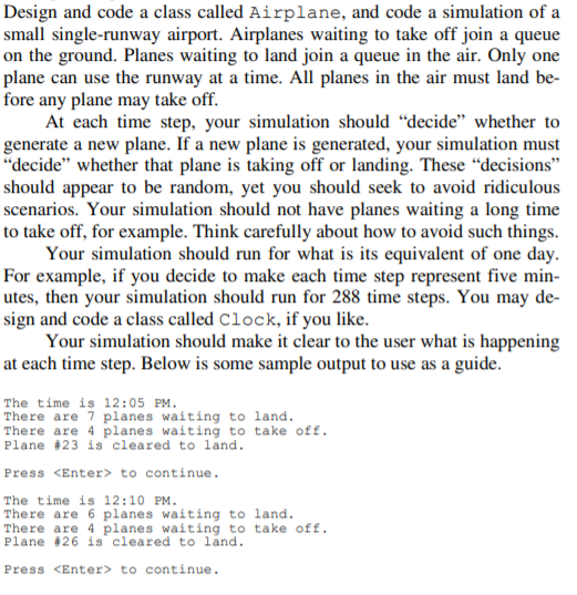 Solved Design and code a class called Airplane, and code a | Chegg.com