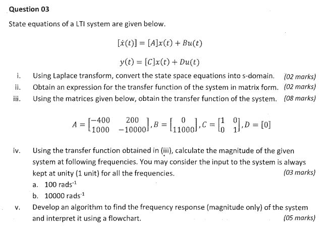 Solved Question 03State equations of a LTI system are given | Chegg.com