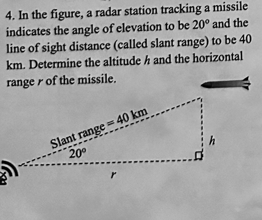 Solved 4. In the figure, a radar station tracking a missile | Chegg.com
