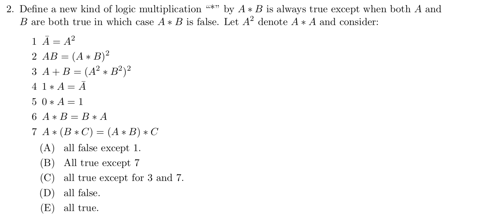 Solved 66* 2. Define a new kind of logic multiplication by | Chegg.com