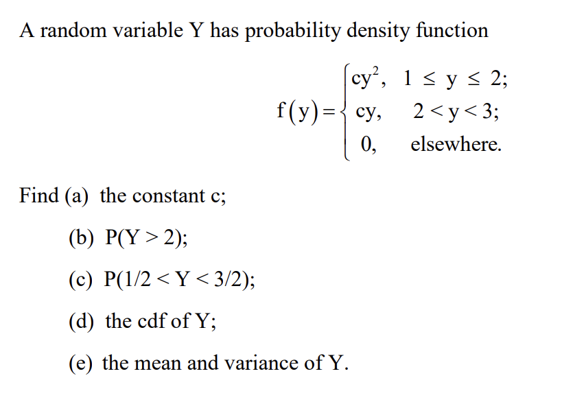 Solved A random variable Y has probability density function | Chegg.com