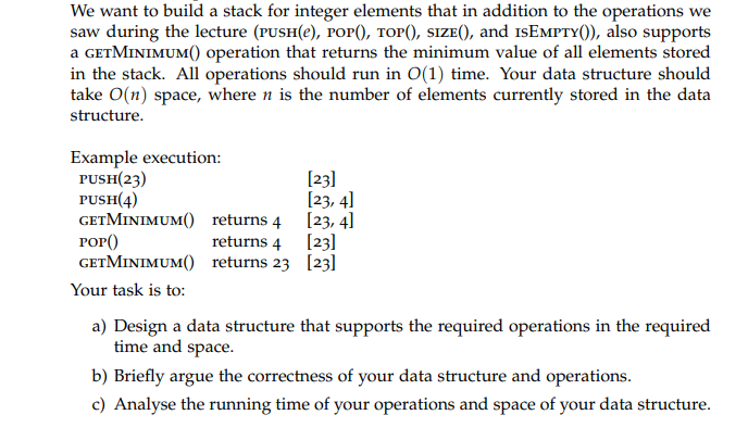Solved We want to build a stack for integer elements that in | Chegg.com