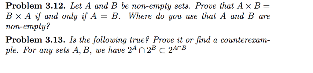 Solved Problem 3.12. Let A and B be non-empty sets. Prove | Chegg.com