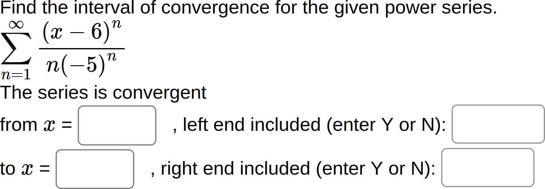 Solved Find the interval of convergence for the given power | Chegg.com