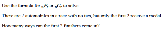 Solved Use the formula for nPr or nCr to solve.There are 7 | Chegg.com