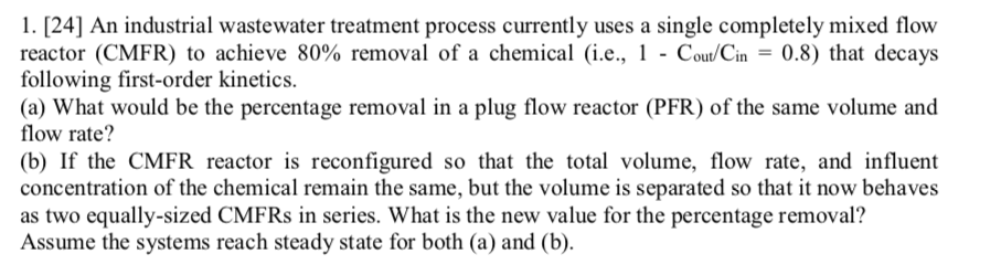 Solved 1. [24] An industrial wastewater treatment process | Chegg.com