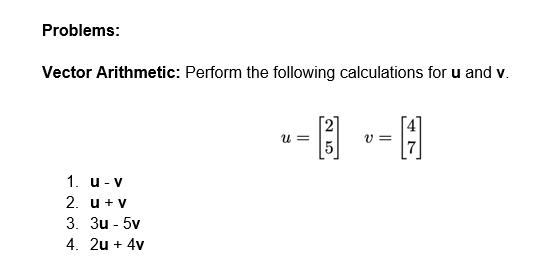 Solved Vector Arithmetic: Perform the following calculations | Chegg.com
