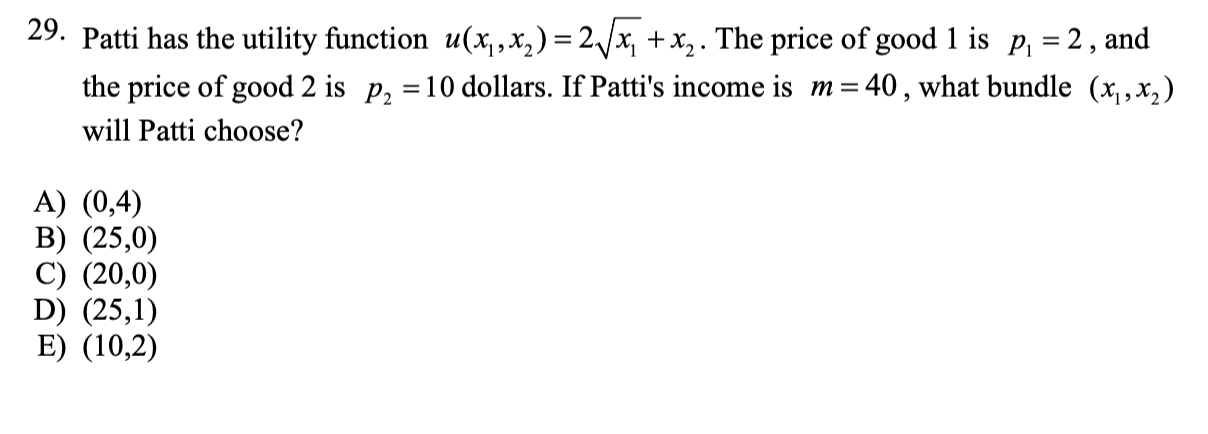 Solved 29. Patti has the utility function u(x1,x2)=2x1+x2. | Chegg.com