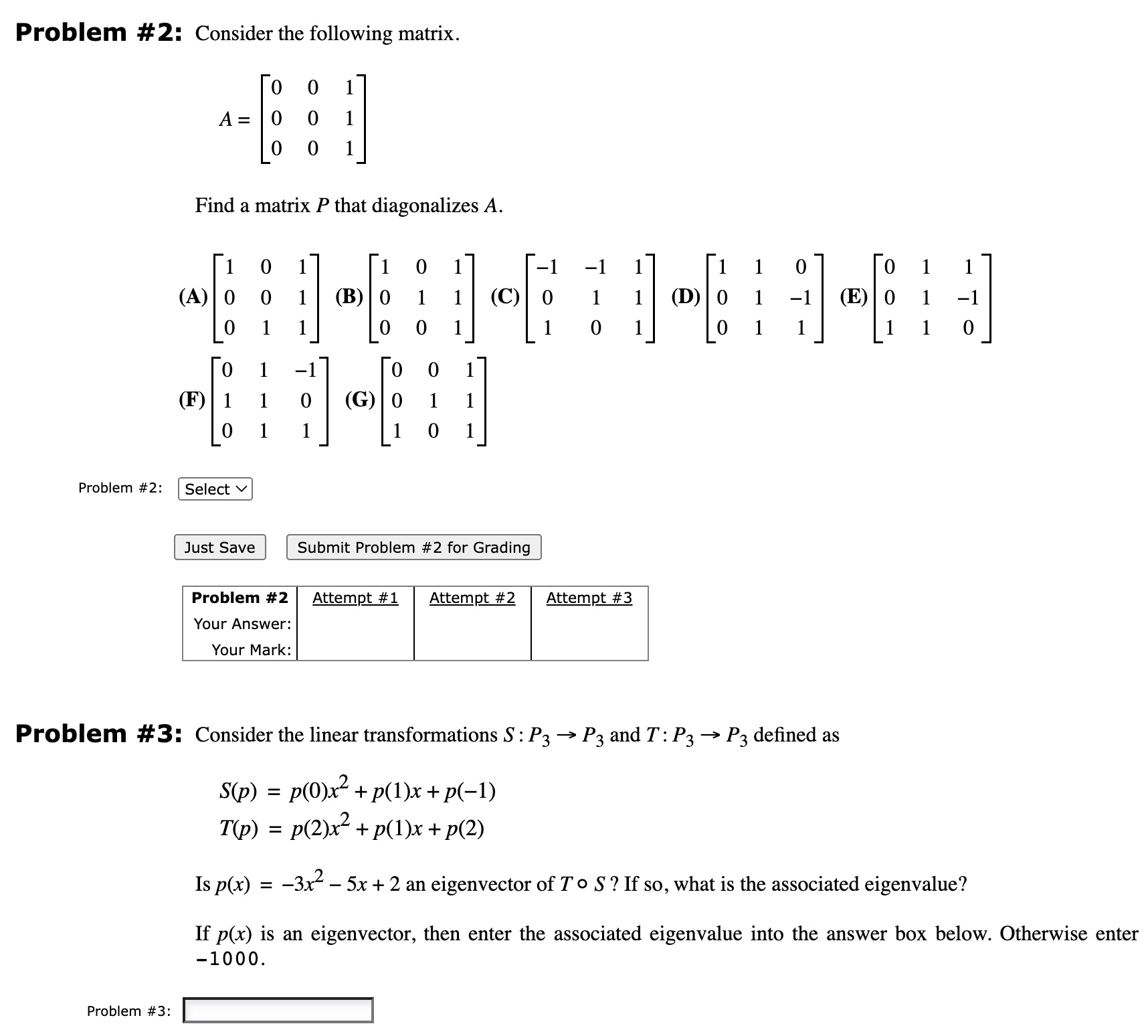 Solved Problem \# 2: Consider the following matrix. | Chegg.com