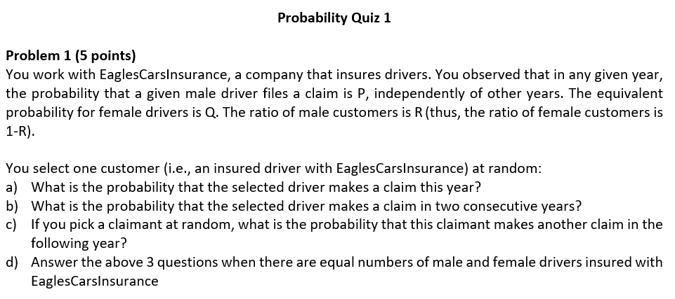 Solved Probability Quiz 1 Problem 1 (5 points) You work with | Chegg.com